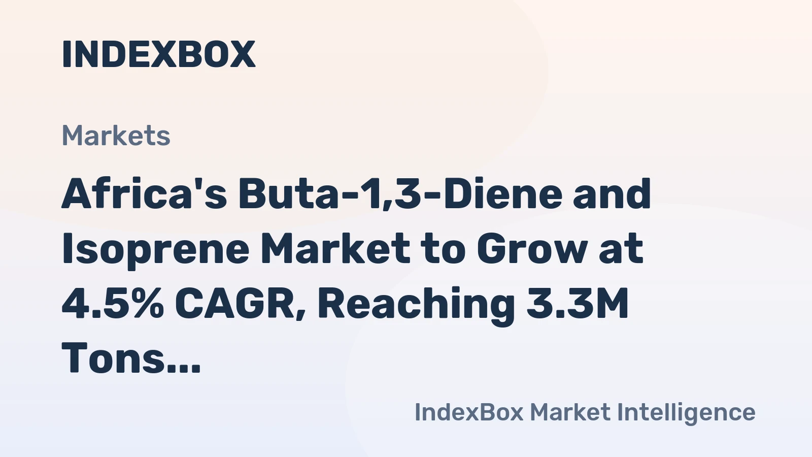 Africa's Buta-1,3-Diene and Isoprene Market to Grow at 4.5% CAGR, Reaching 3.3M Tons by 2035