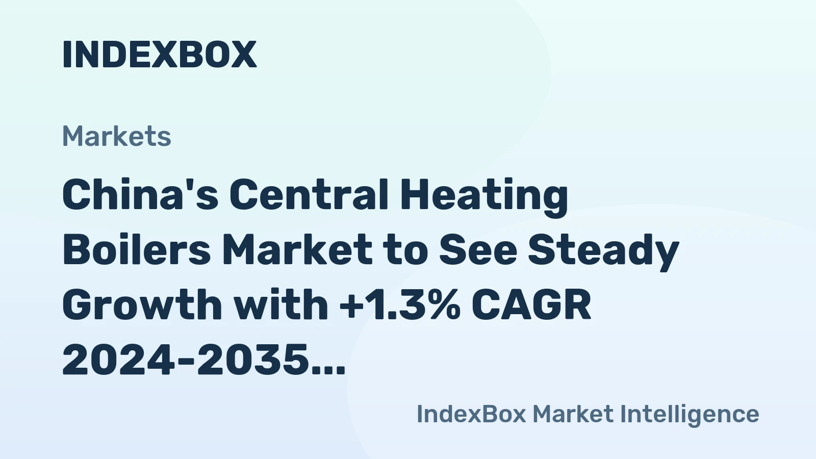 China's Central Heating Boilers Market to See Steady Growth with +1.3% CAGR 2024-2035