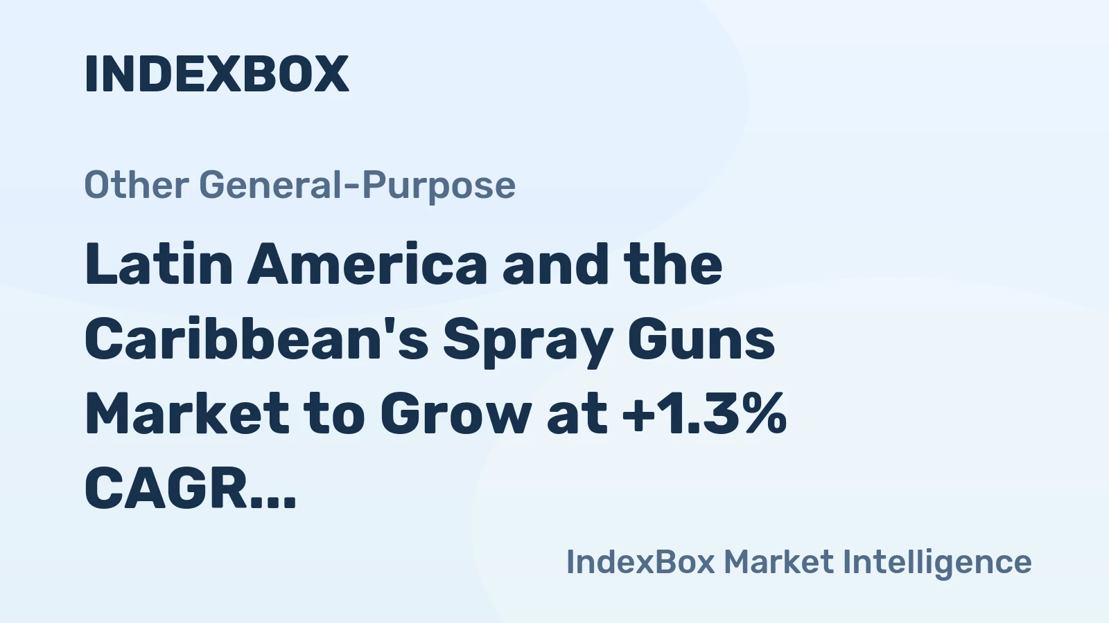 Latin America and the Caribbean's Spray Guns Market to Grow at +1.3% CAGR, Reaching 21M Units by 2035