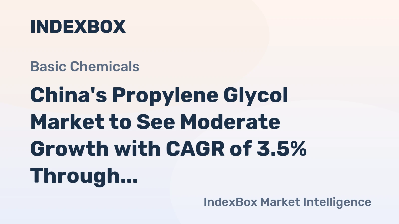 China's Propylene Glycol Market to See Moderate Growth with CAGR of 3.5% Through 2035