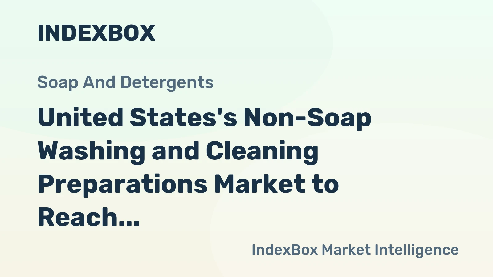 United States's Non-Soap Washing and Cleaning Preparations Market to Reach 12M tons by 2035, Valued at $27.3B