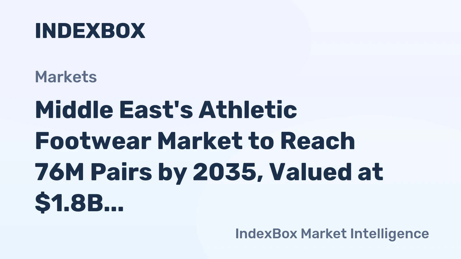 Middle East's Athletic Footwear Market to Reach 76M Pairs by 2035, Valued at $1.8B
