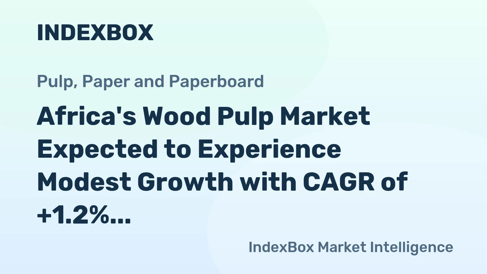 Africa's Wood Pulp Market Expected to Experience Modest Growth with CAGR of +1.2% by 2035