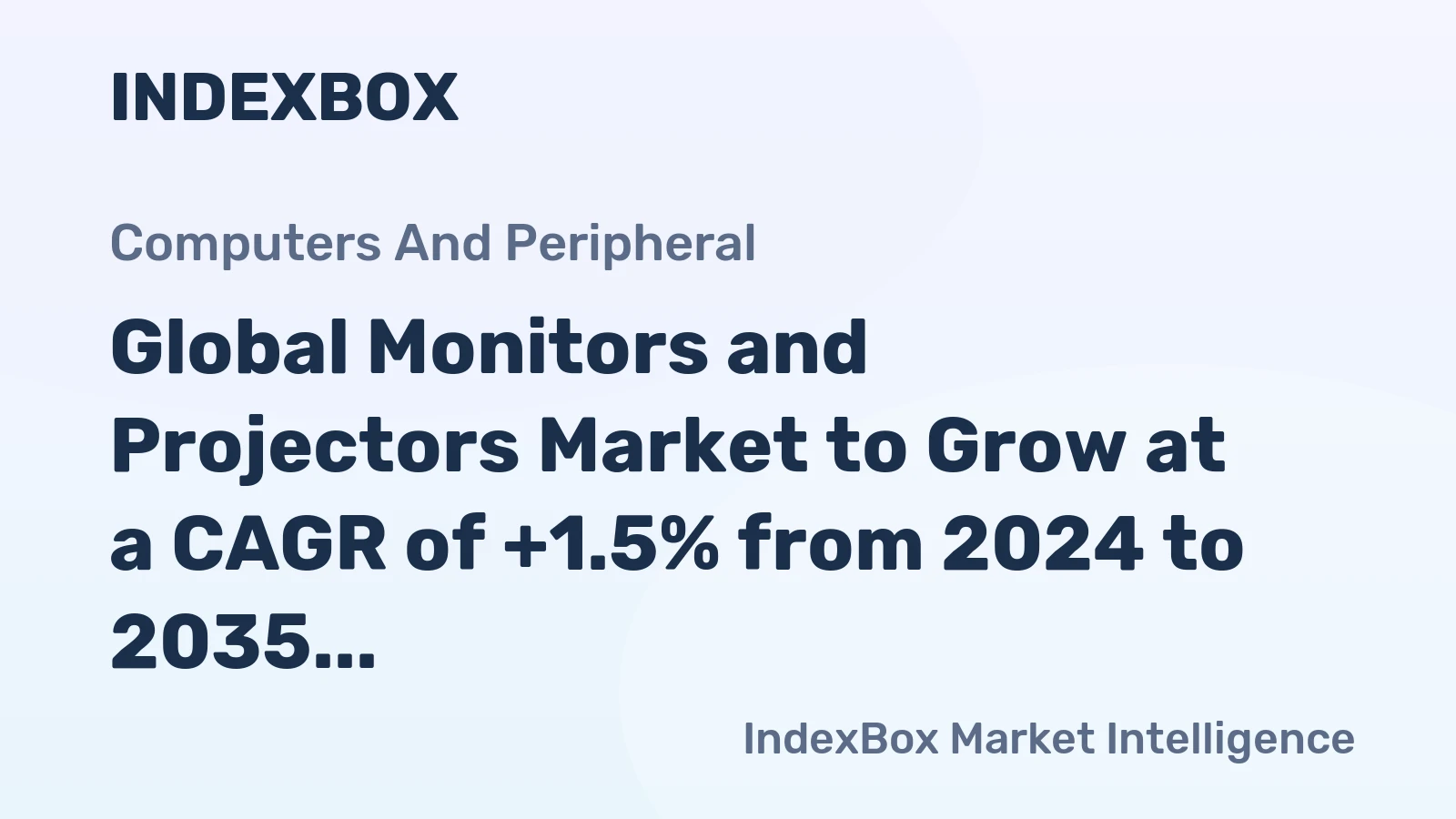 Global Monitors and Projectors Market to Grow at a CAGR of +1.5% from 2024 to 2035, Reaching 232M Units