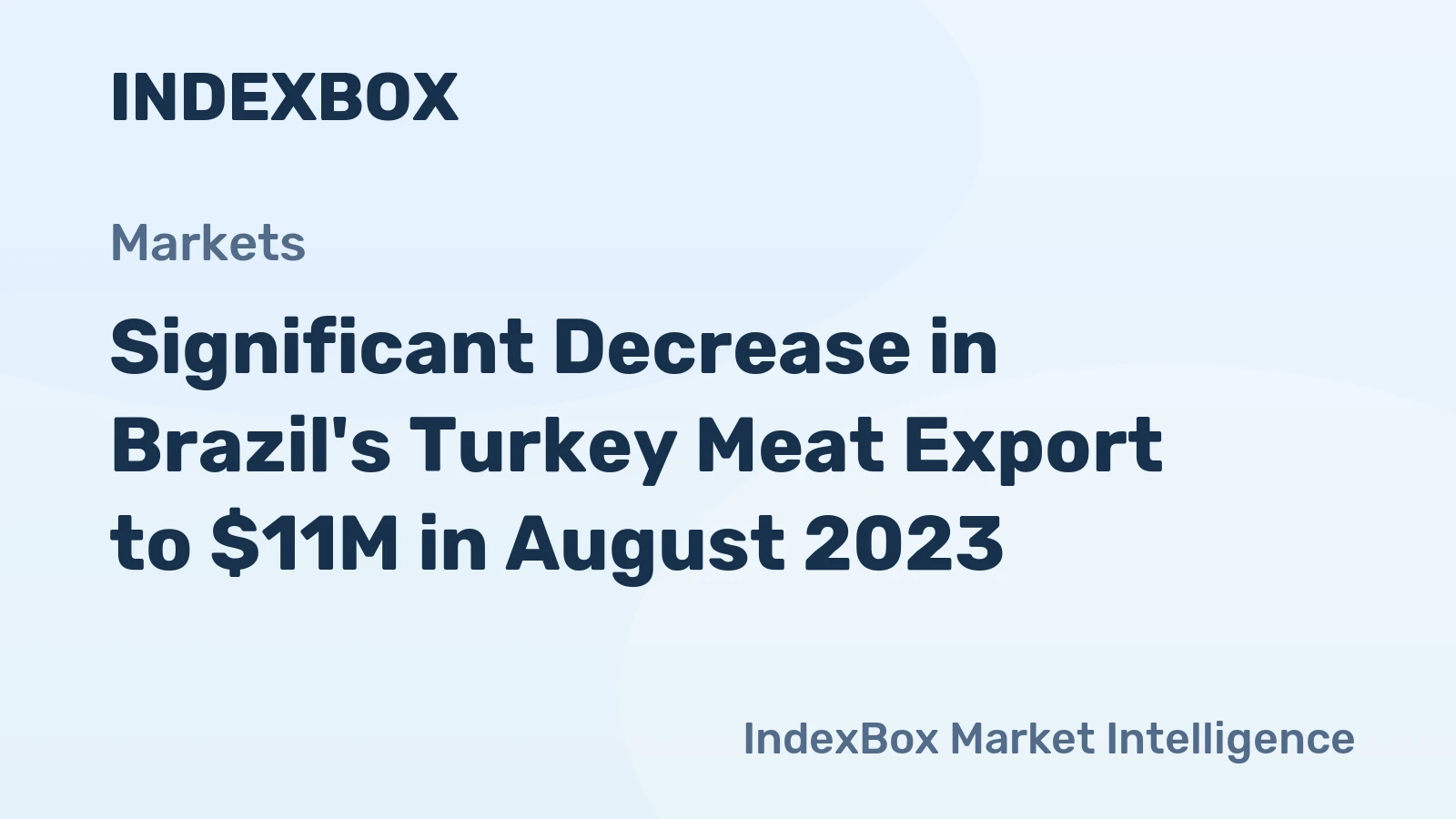 Significant Decrease in Brazil's Turkey Meat Export to $11M in August 2023