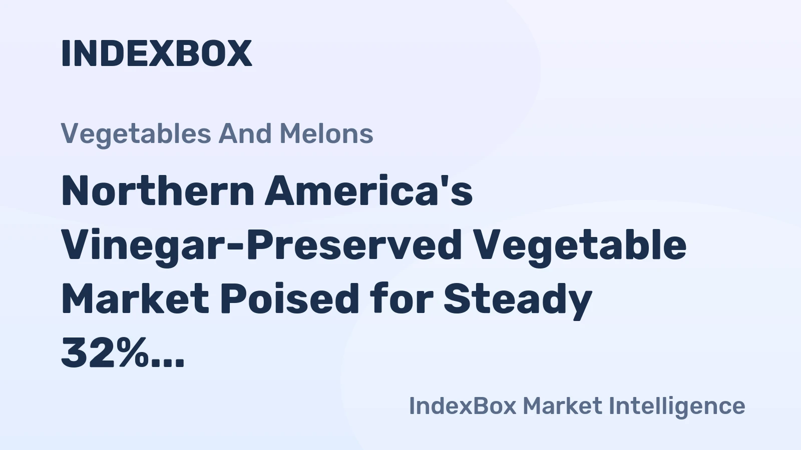 Northern America's Vinegar-Preserved Vegetable Market Poised for Steady 32% CAGR Growth Through 2035