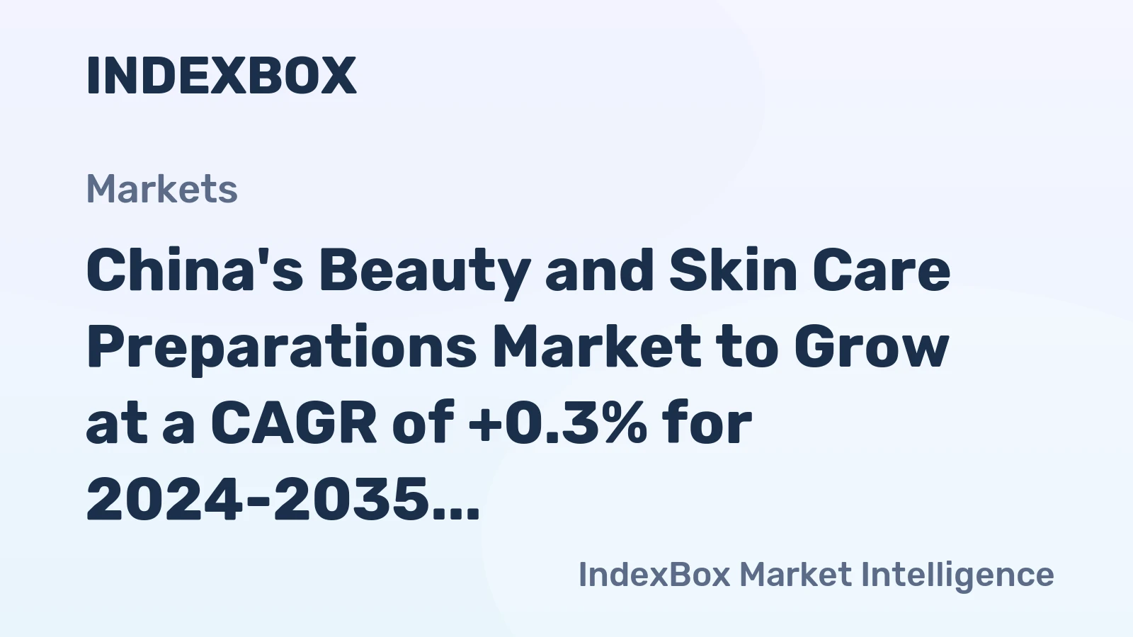 China's Beauty and Skin Care Preparations Market to Grow at a CAGR of +0.3% for 2024-2035, Reaching 1.2M Tons