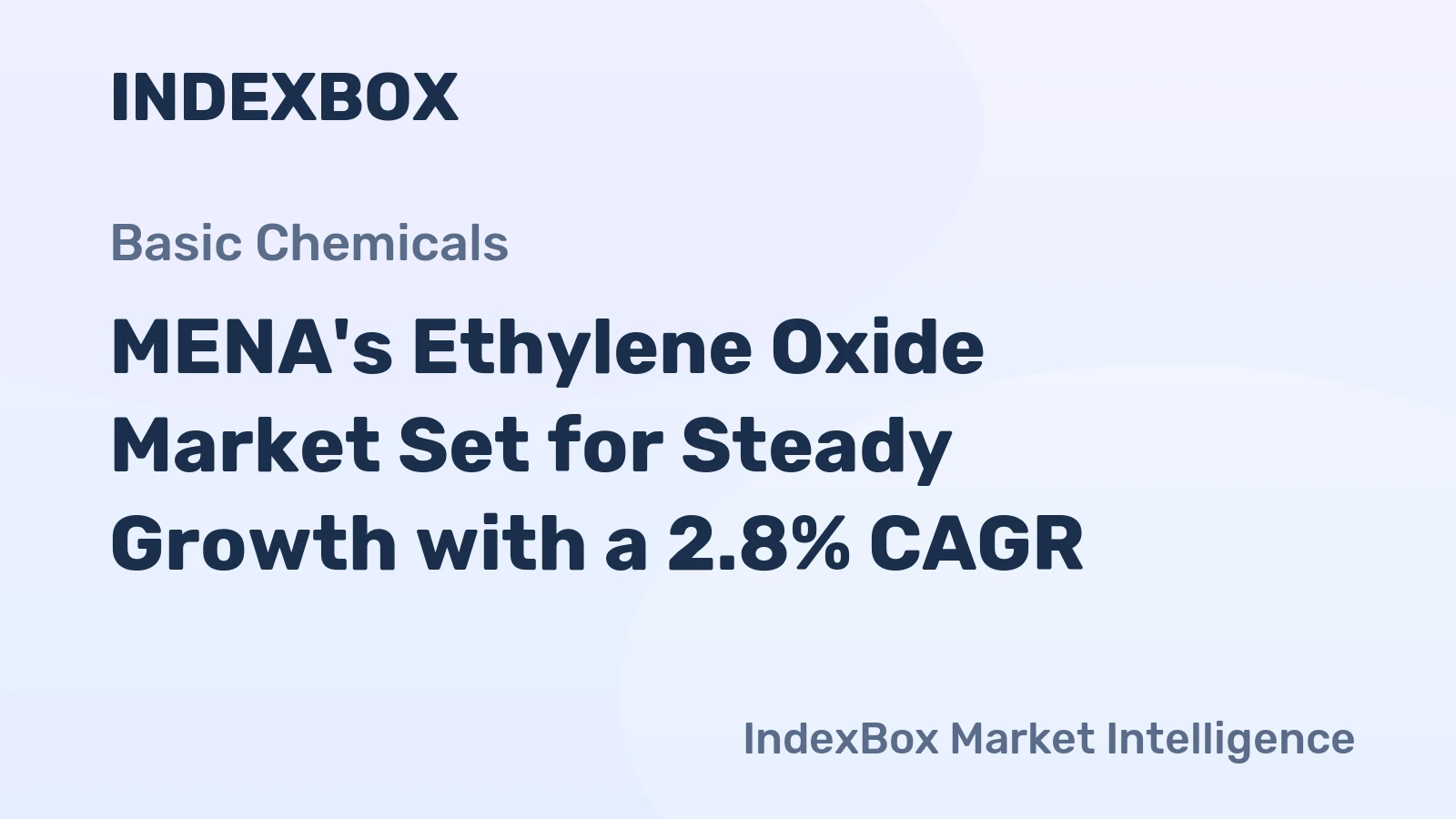 MENA's Ethylene Oxide Market Set for Steady Growth with a 2.8% CAGR