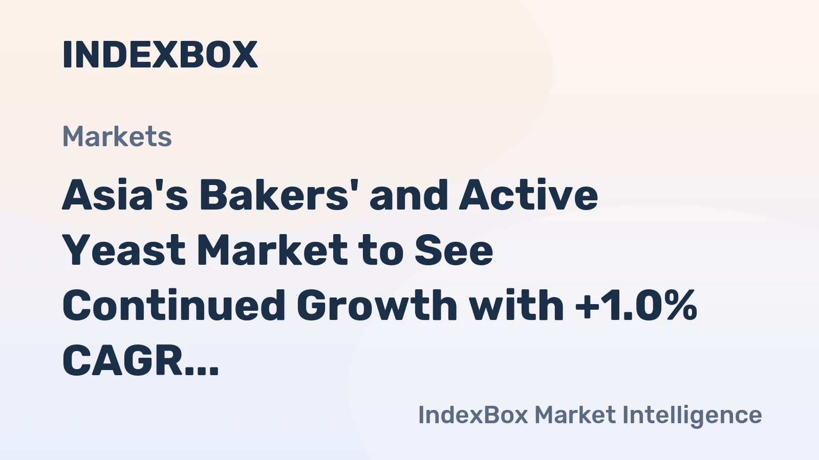 Asia's Bakers' and Active Yeast Market to See Continued Growth with +1.0% CAGR Through 2035