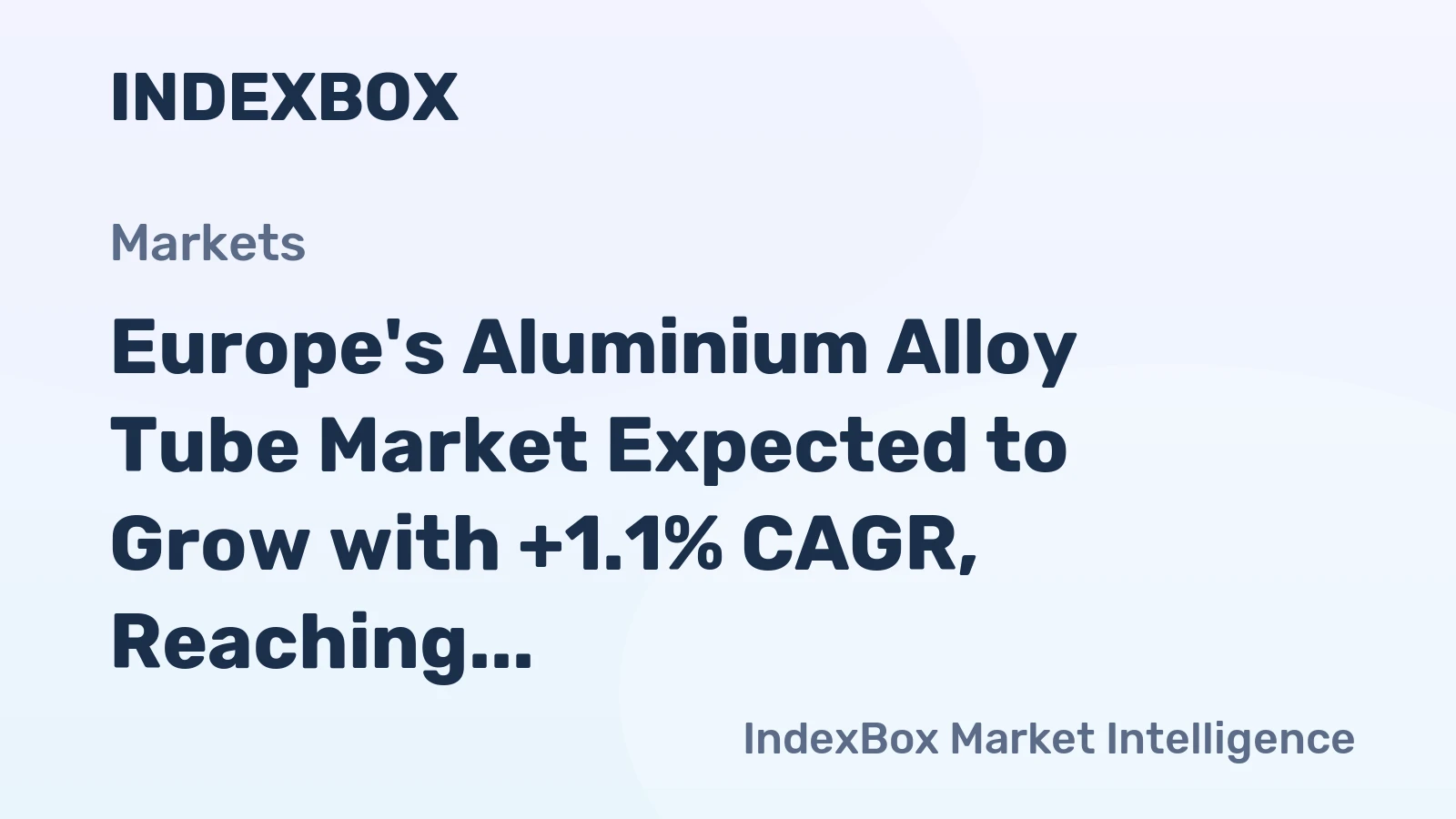 Europe's Aluminium Alloy Tube Market Expected to Grow with +1.1% CAGR, Reaching 227K Tons by 2035, Valued at $1.7B