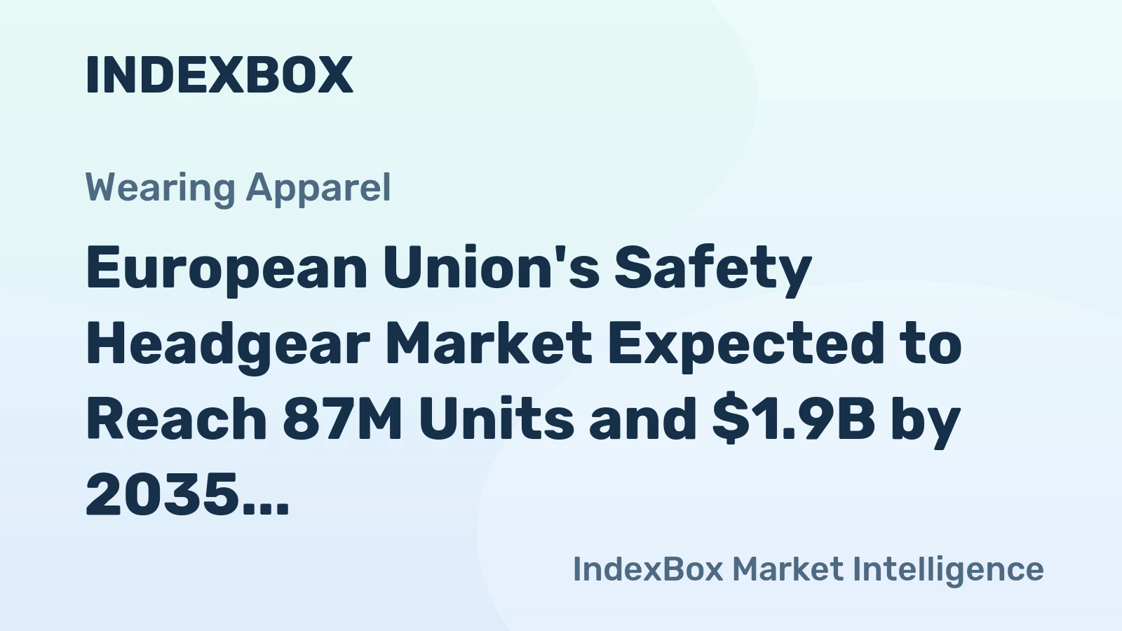 European Union's Safety Headgear Market Expected to Reach 87M Units and $1.9B by 2035