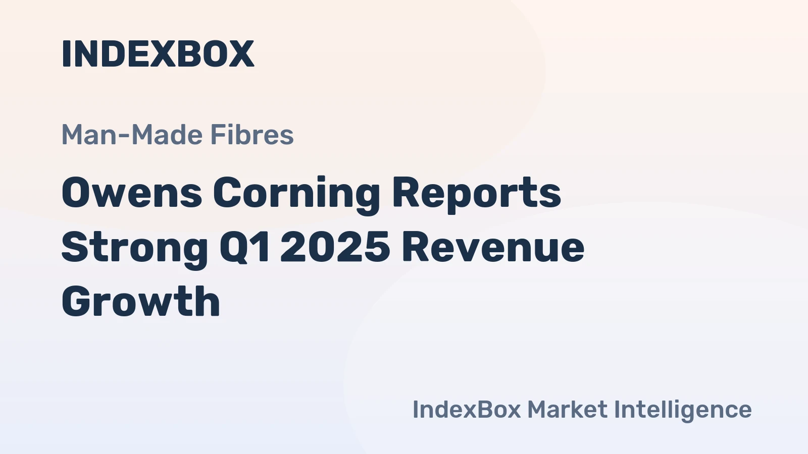 Owens Corning Reports Strong Q1 2025 Revenue Growth