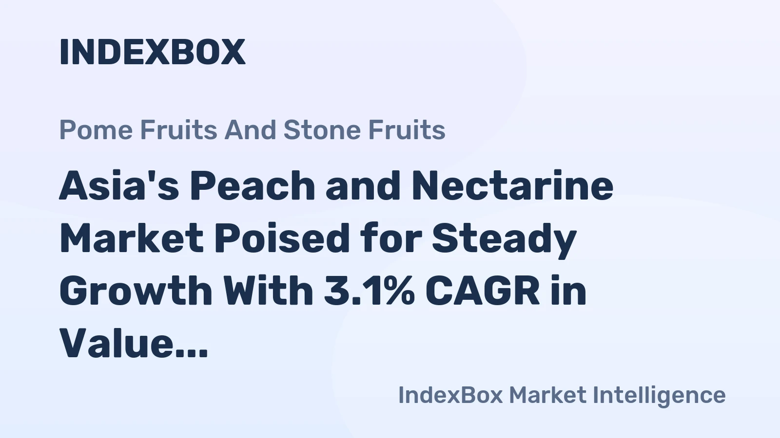 Asia's Peach and Nectarine Market Poised for Steady Growth With 3.1% CAGR in Value Through 2035