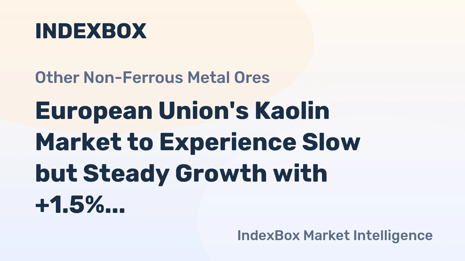 European Union's Kaolin Market to Experience Slow but Steady Growth with +1.5% CAGR in Volume and +2.7% CAGR in Value from 2024 to 2035