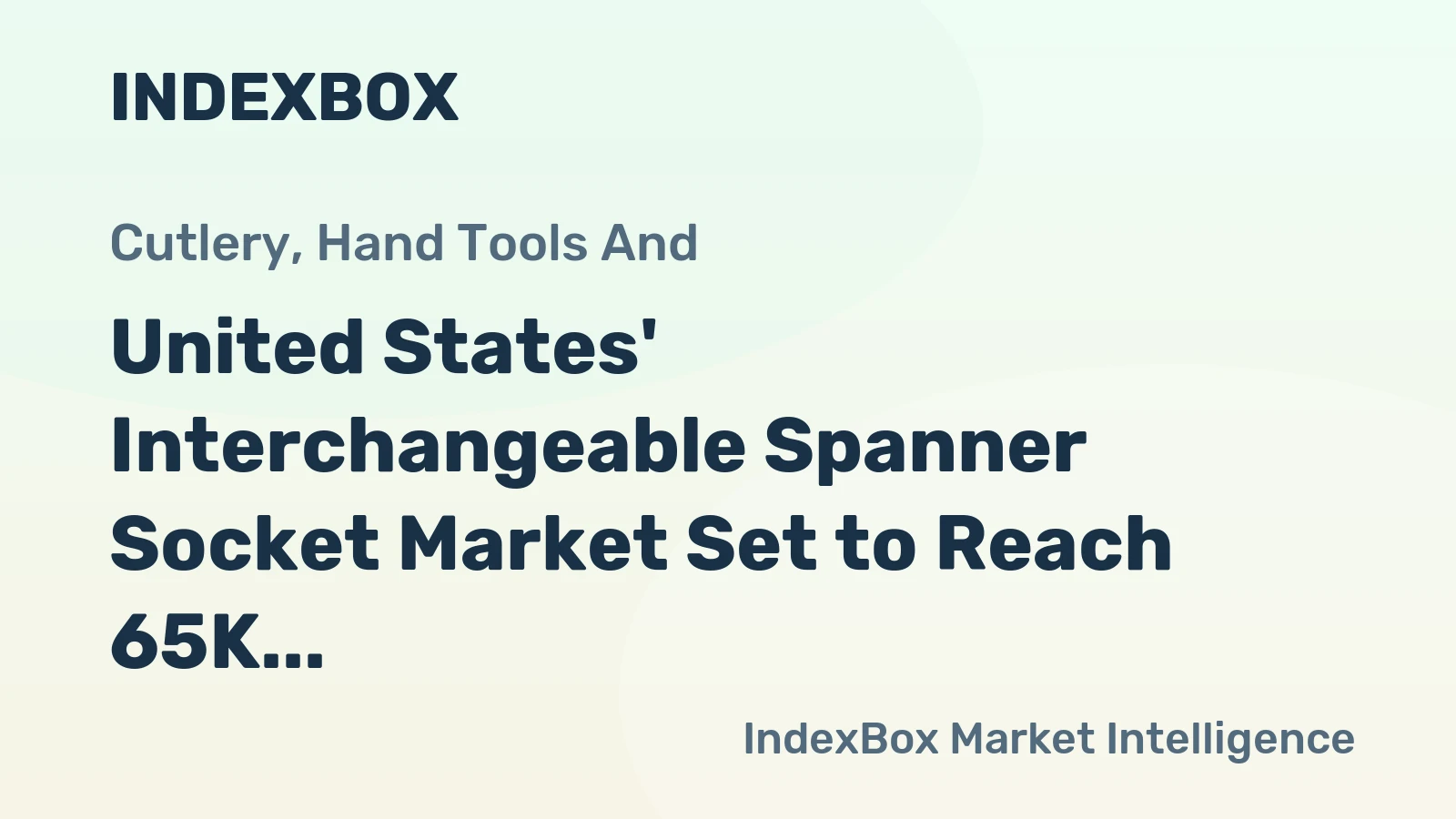 United States' Interchangeable Spanner Socket Market Set to Reach 65K Tons and $626M by 2035