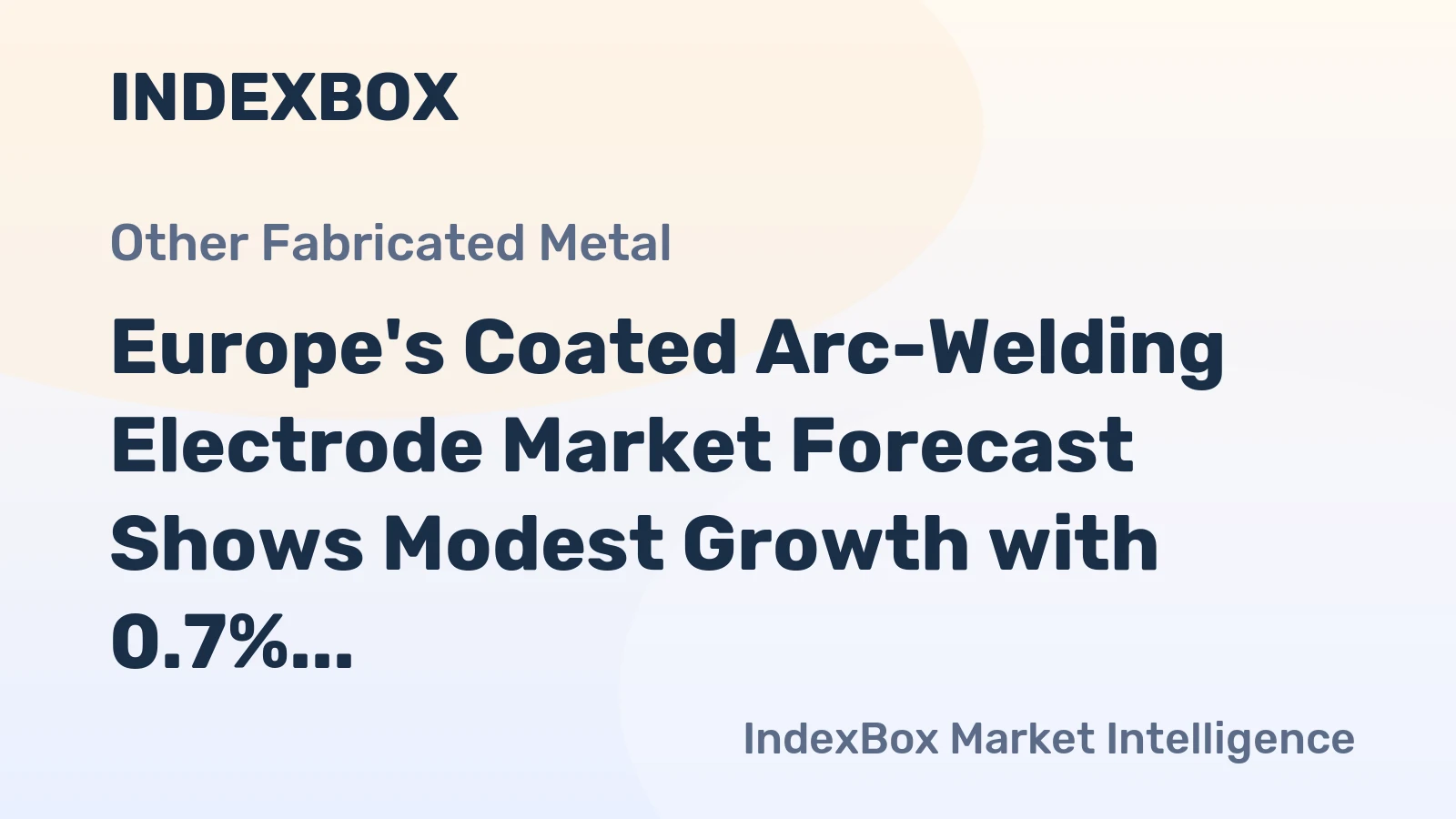 Europe's Coated Arc-Welding Electrode Market Forecast Shows Modest Growth with 0.7% Volume CAGR Through 2035