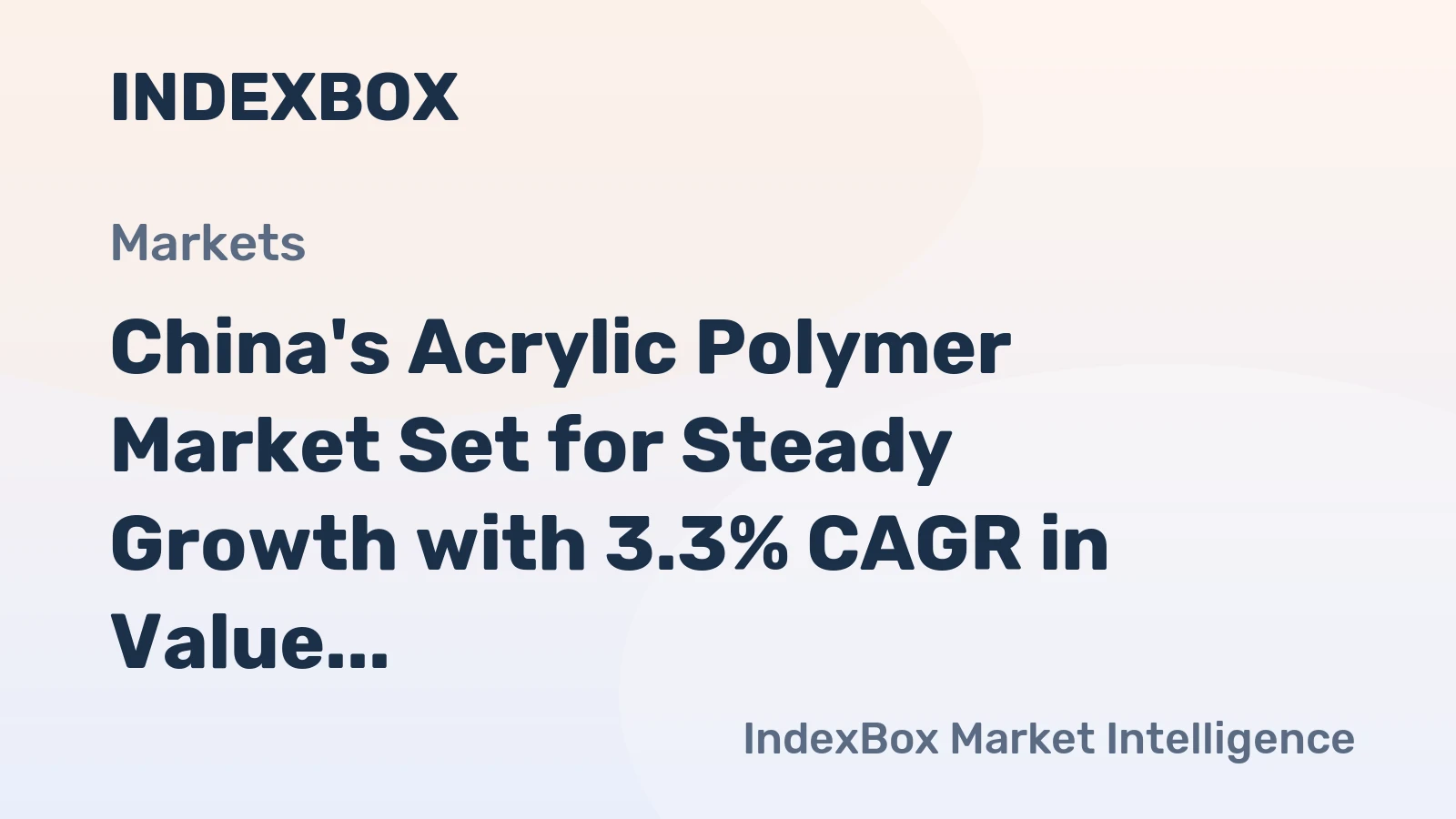 China's Acrylic Polymer Market Set for Steady Growth with 3.3% CAGR in Value Through 2035