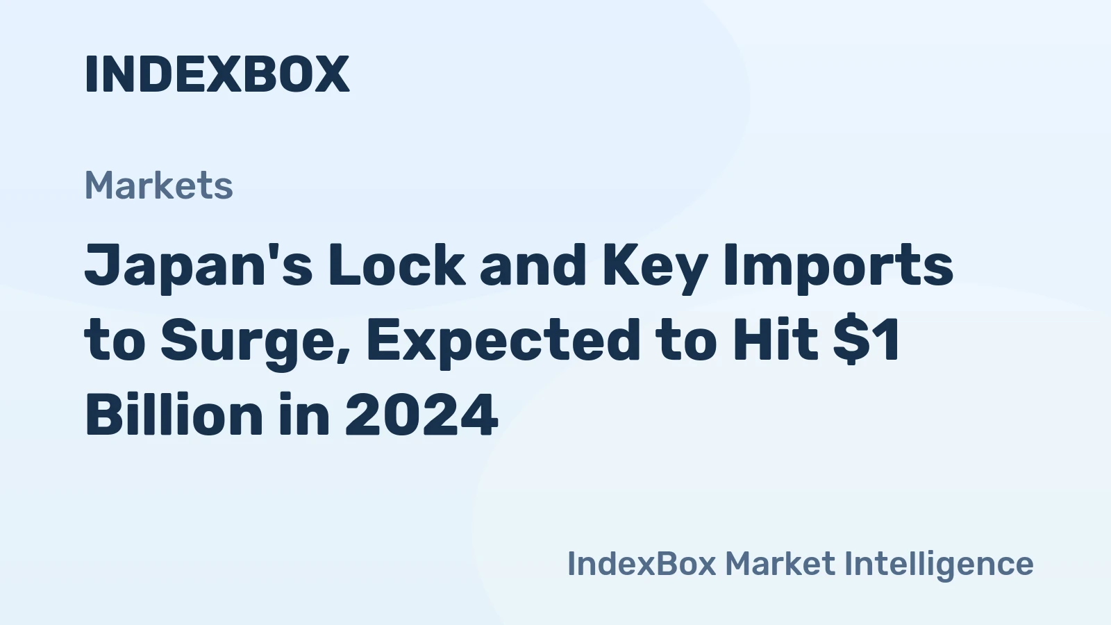 Japan's Lock and Key Imports to Surge, Expected to Hit $1 Billion in 2024