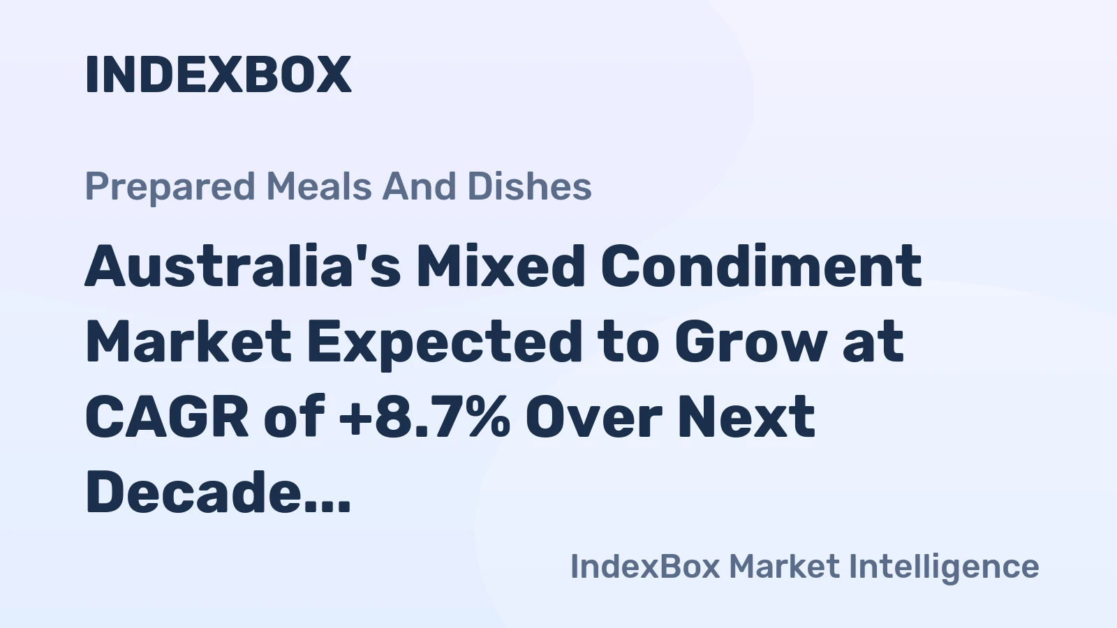 Australia's Mixed Condiment Market Expected to Grow at CAGR of +8.7% Over Next Decade