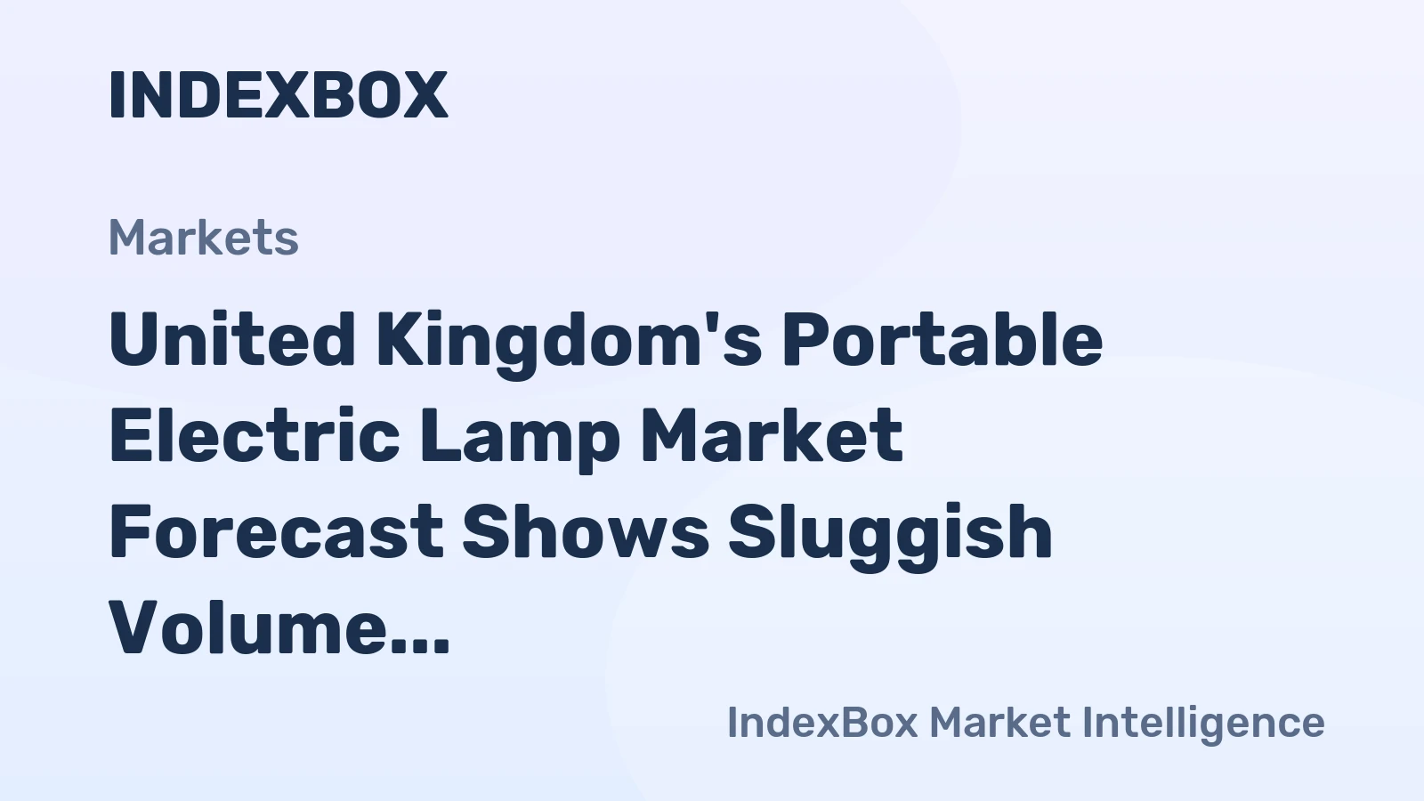 United Kingdom's Portable Electric Lamp Market Forecast Shows Sluggish Volume Growth at +0.5% CAGR Through 2035