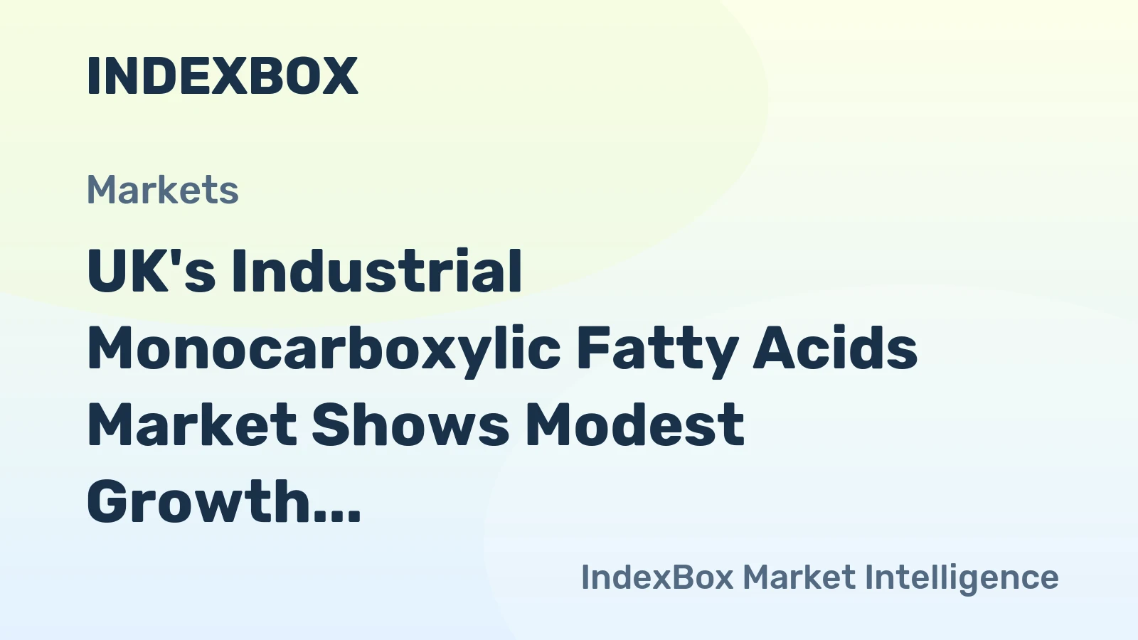 UK's Industrial Monocarboxylic Fatty Acids Market Shows Modest Growth with 0.9% CAGR in Value Terms