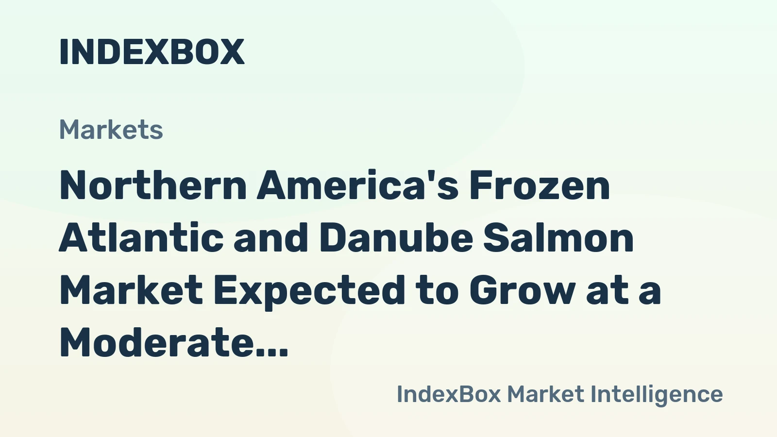 Northern America's Frozen Atlantic and Danube Salmon Market Expected to Grow at a Moderate Rate of +0.4% CAGR