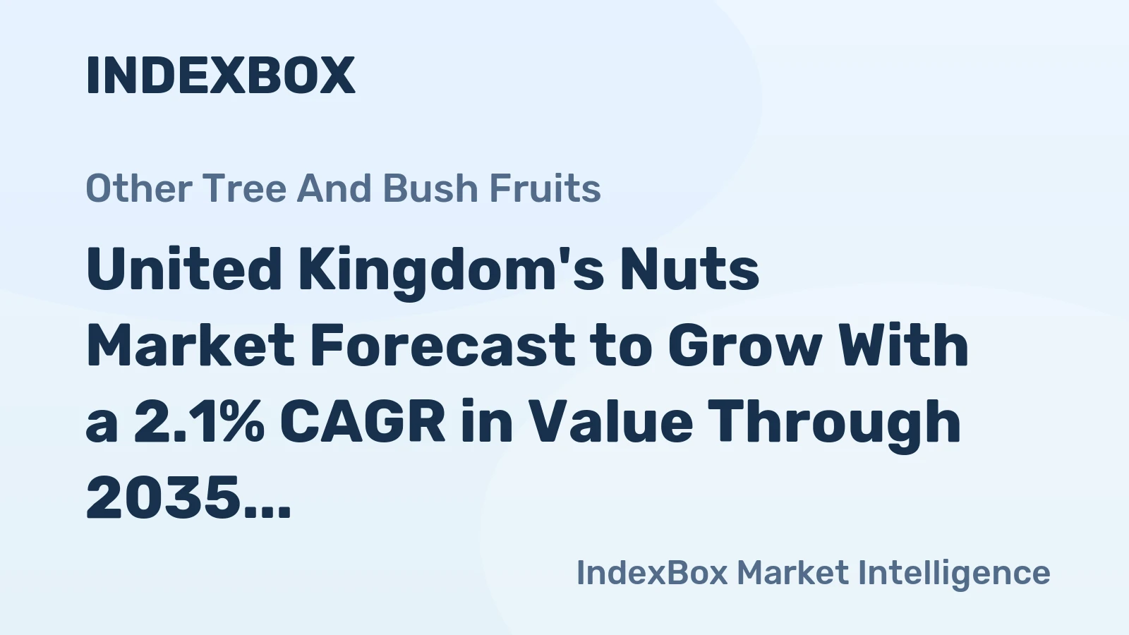 United Kingdom's Nuts Market Forecast to Grow With a 2.1% CAGR in Value Through 2035
