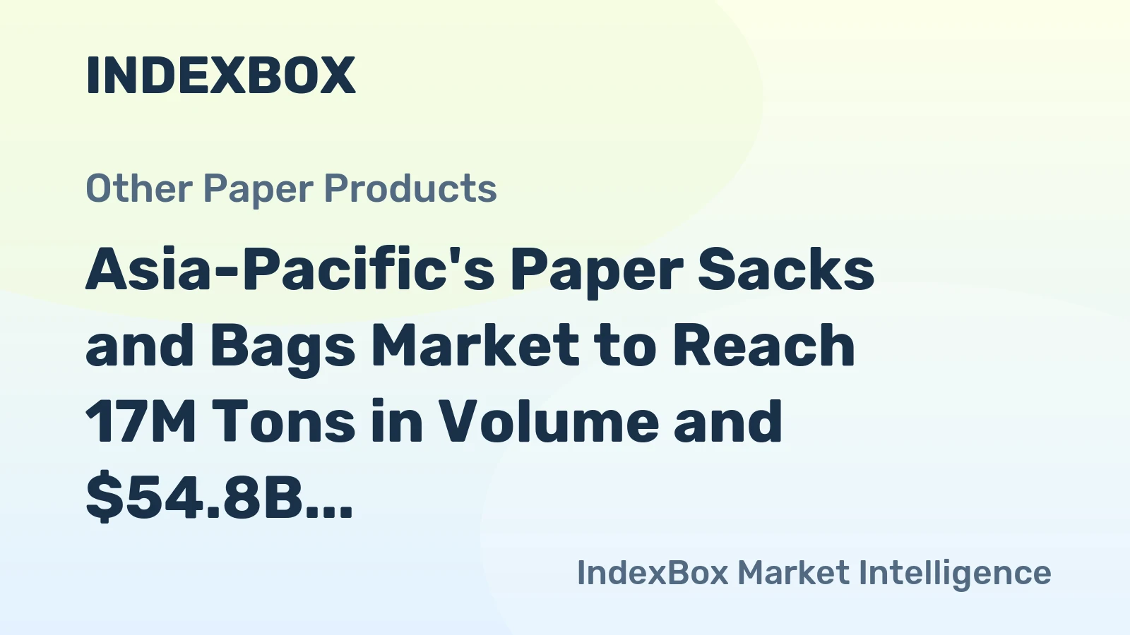 Asia-Pacific's Paper Sacks and Bags Market to Reach 17M Tons in Volume and $54.8B in Value by 2035