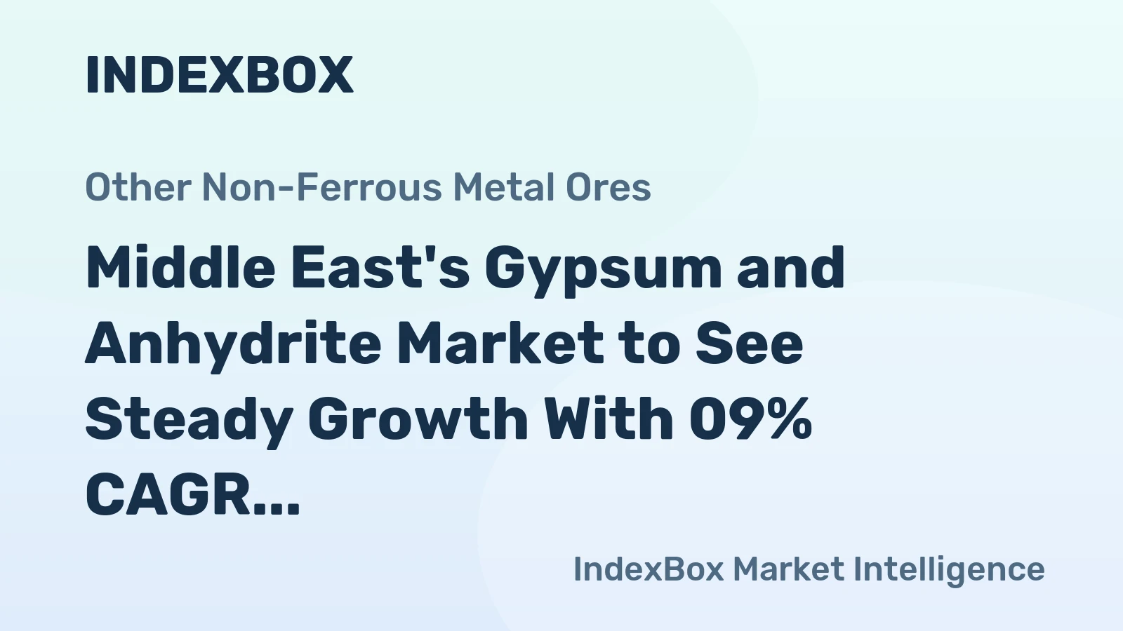 Middle East's Gypsum and Anhydrite Market to See Steady Growth With 09% CAGR Through 2035