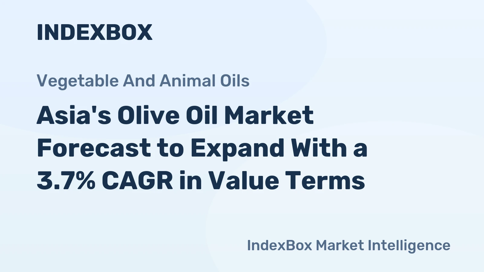 Asia's Olive Oil Market Forecast to Expand With a 3.7% CAGR in Value Terms
