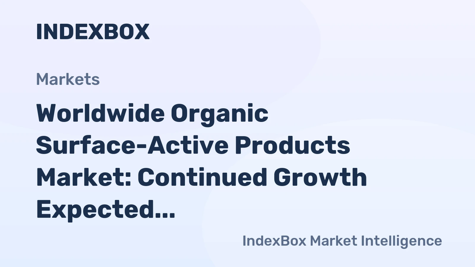 Worldwide Organic Surface-Active Products Market: Continued Growth Expected with Market Volume Reaching 11M Tons and Market Value Hitting $38.9B by 2035