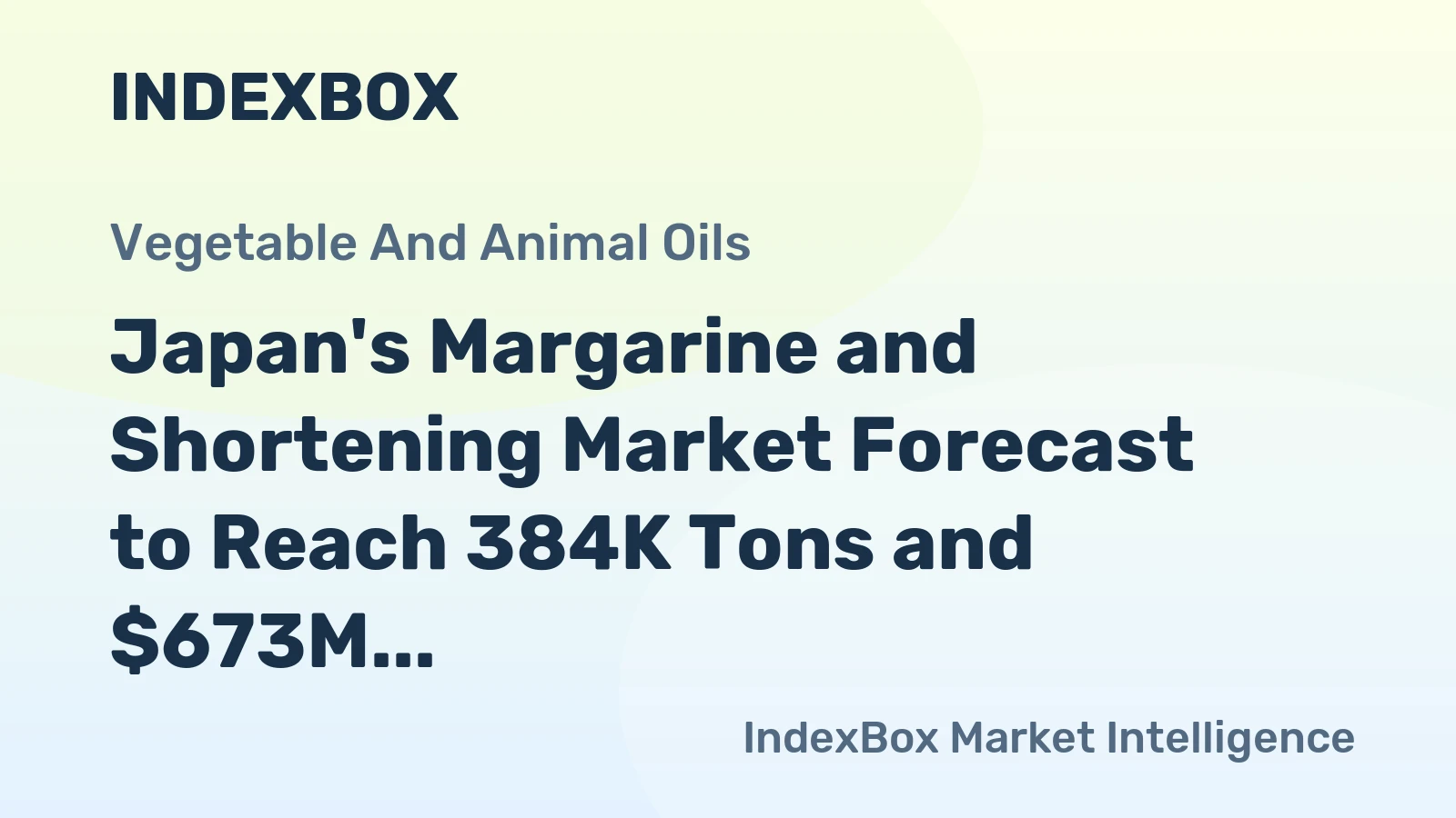 Japan's Margarine and Shortening Market Forecast to Reach 384K Tons and $673M by 2035