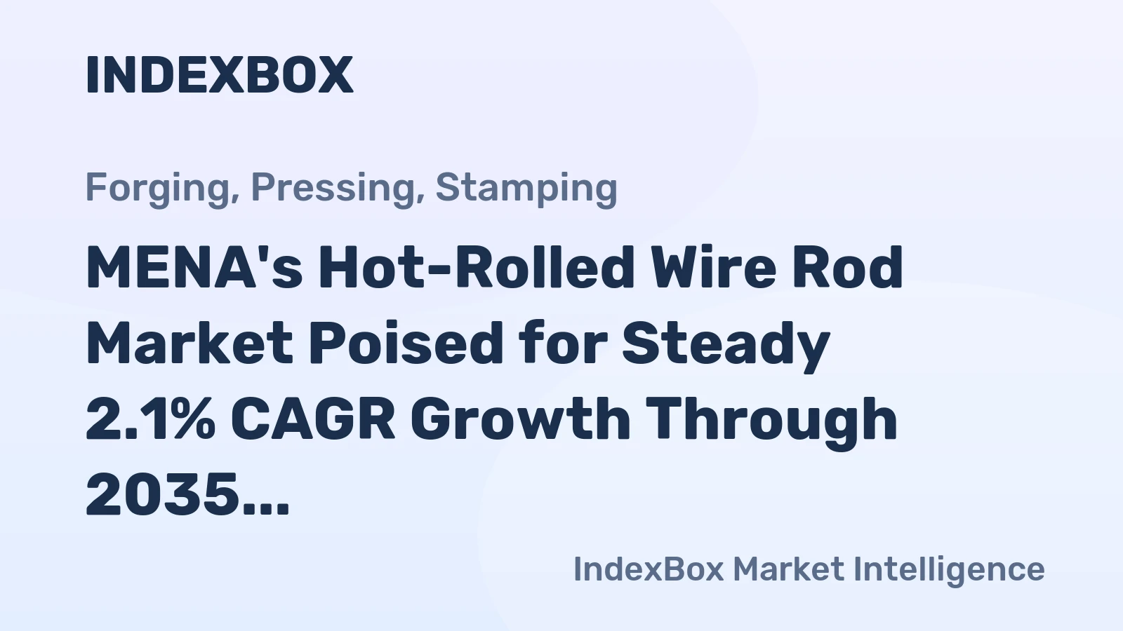 MENA's Hot-Rolled Wire Rod Market Poised for Steady 2.1% CAGR Growth Through 2035
