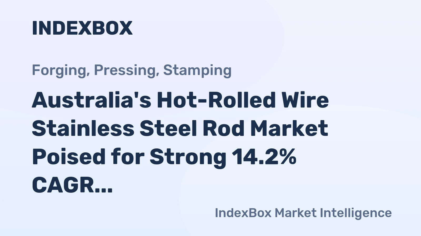 Australia's Hot-Rolled Wire Stainless Steel Rod Market Poised for Strong 14.2% CAGR Value Growth