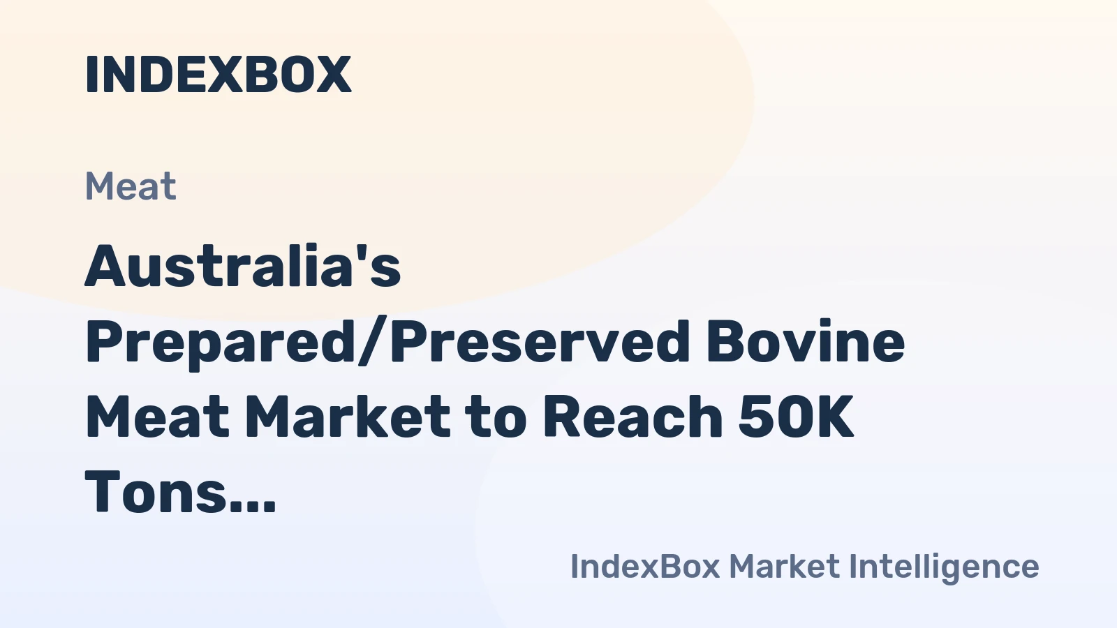 Australia's Prepared/Preserved Bovine Meat Market to Reach 50K Tons and $402M by 2035