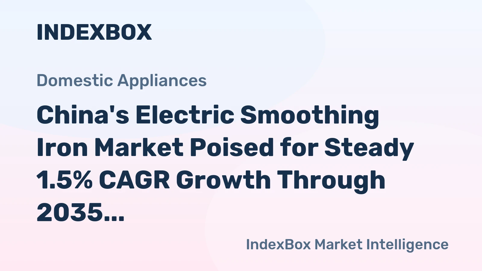 China's Electric Smoothing Iron Market Poised for Steady 1.5% CAGR Growth Through 2035