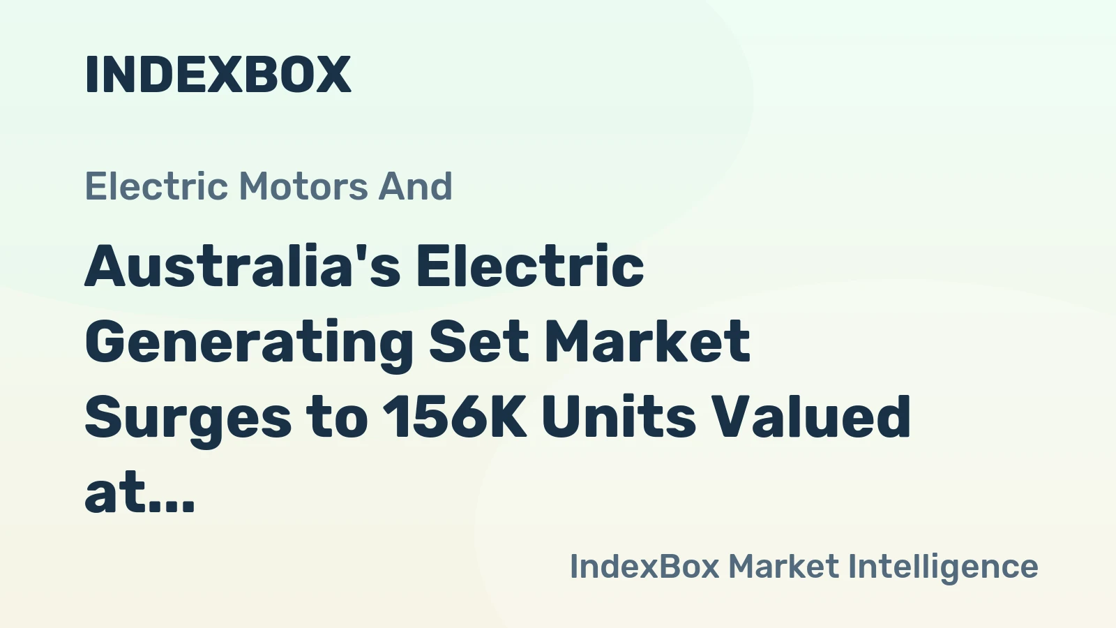 Australia's Electric Generating Set Market Surges to 156K Units Valued at $351M
