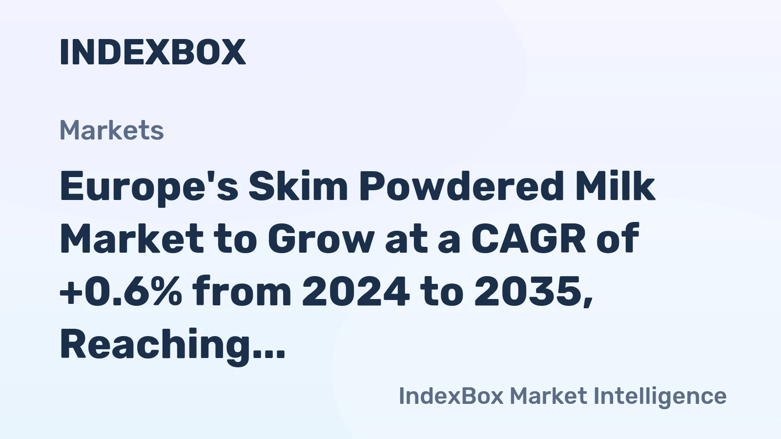 Europe's Skim Powdered Milk Market to Grow at a CAGR of +0.6% from 2024 to 2035, Reaching 1.5M Tons