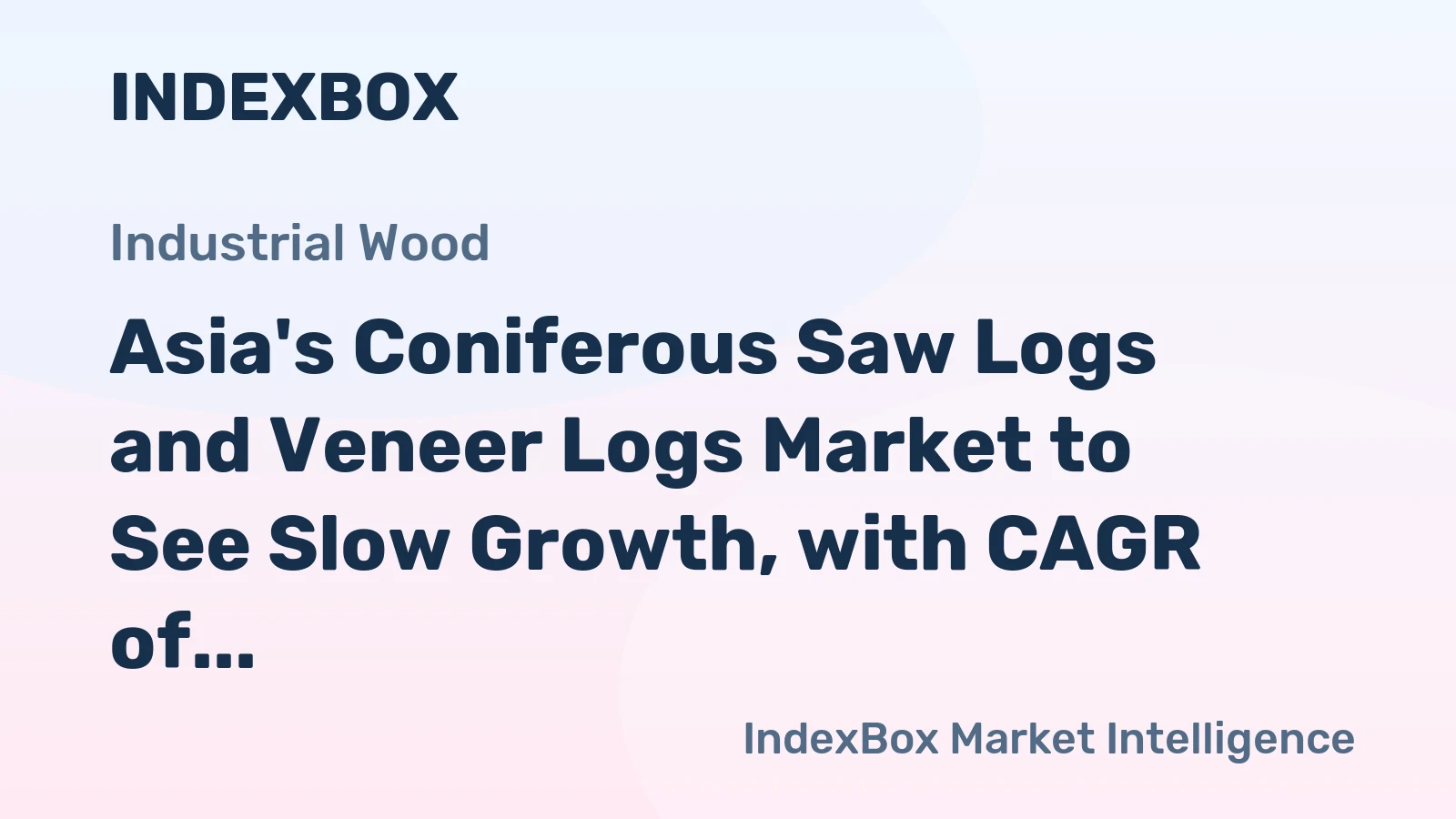 Asia's Coniferous Saw Logs and Veneer Logs Market to See Slow Growth, with CAGR of +0.8%