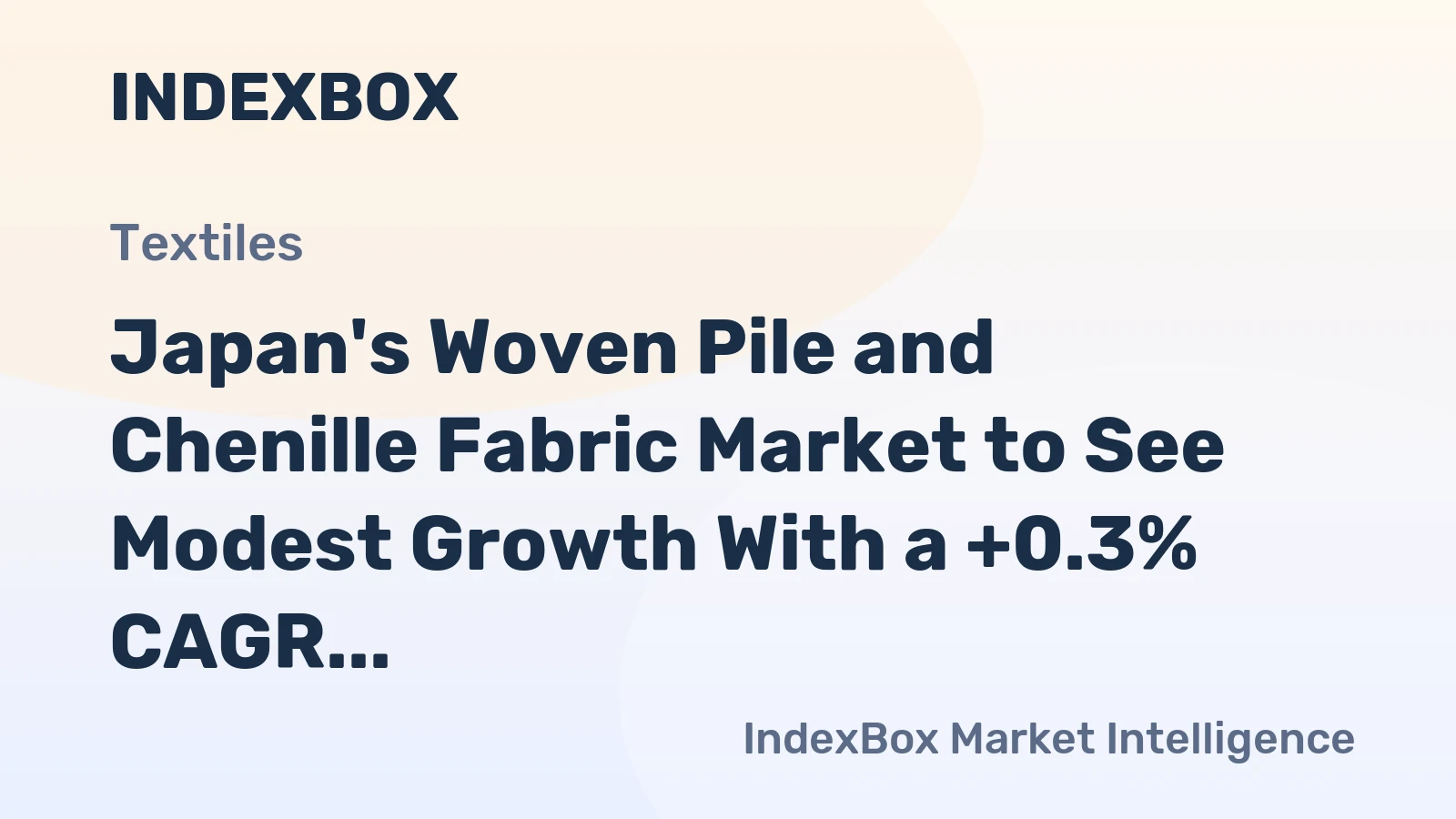 Japan's Woven Pile and Chenille Fabric Market to See Modest Growth With a +0.3% CAGR