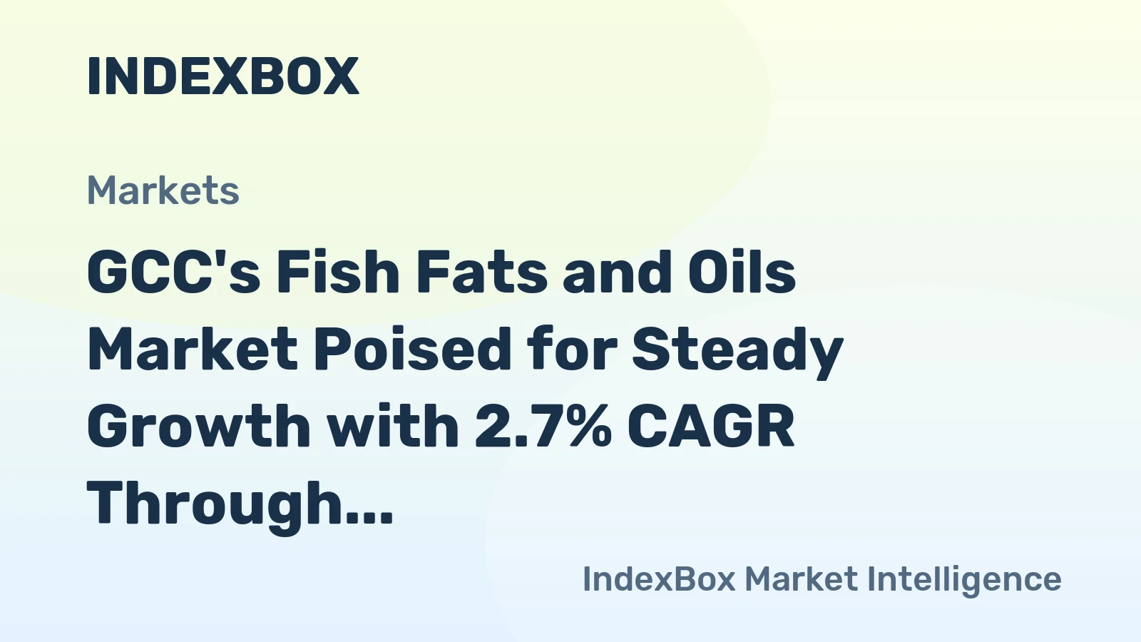GCC's Fish Fats and Oils Market Poised for Steady Growth with 2.7% CAGR Through 2035