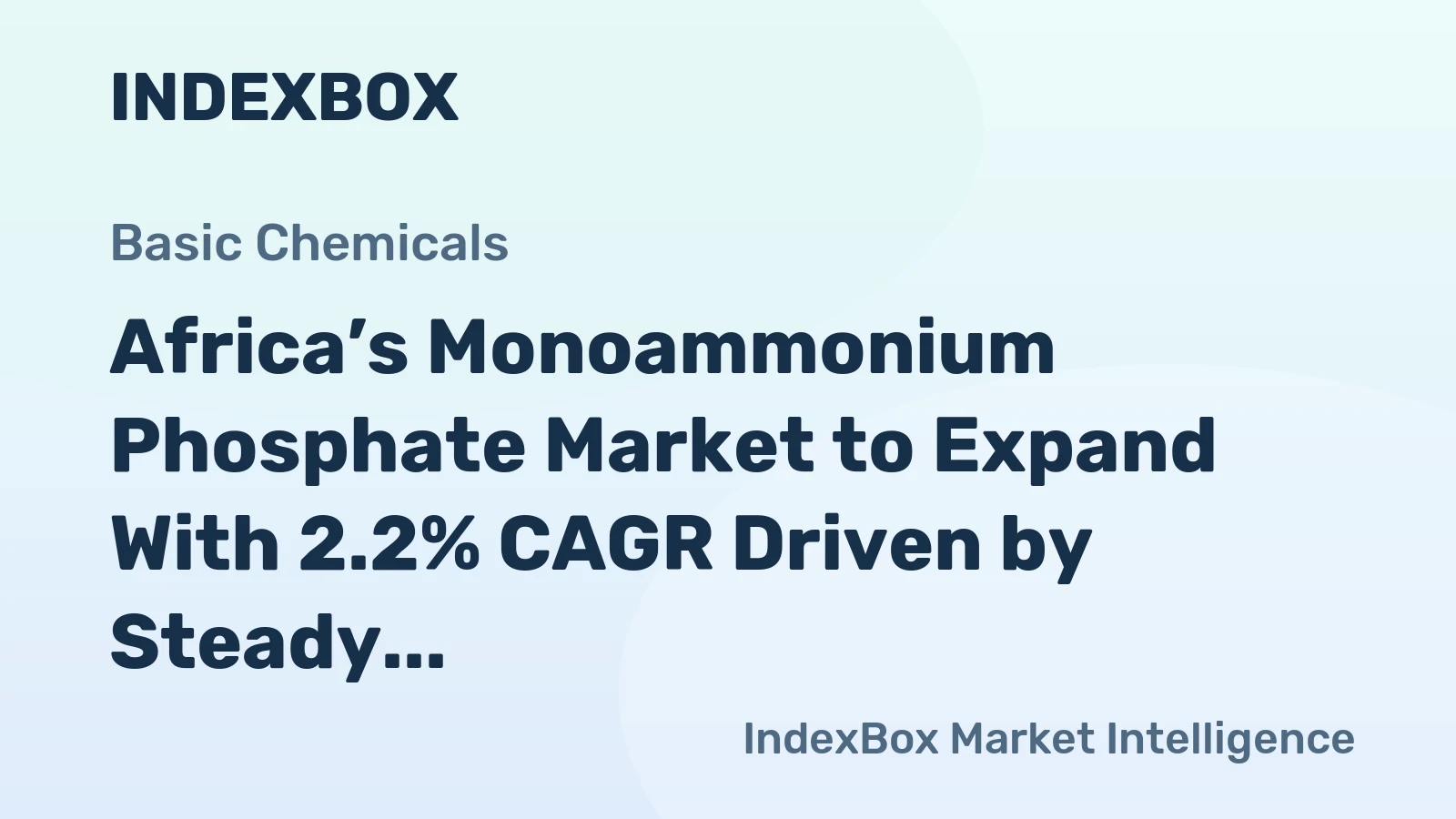 Africa’s Monoammonium Phosphate Market to Expand With 2.2% CAGR Driven by Steady Demand