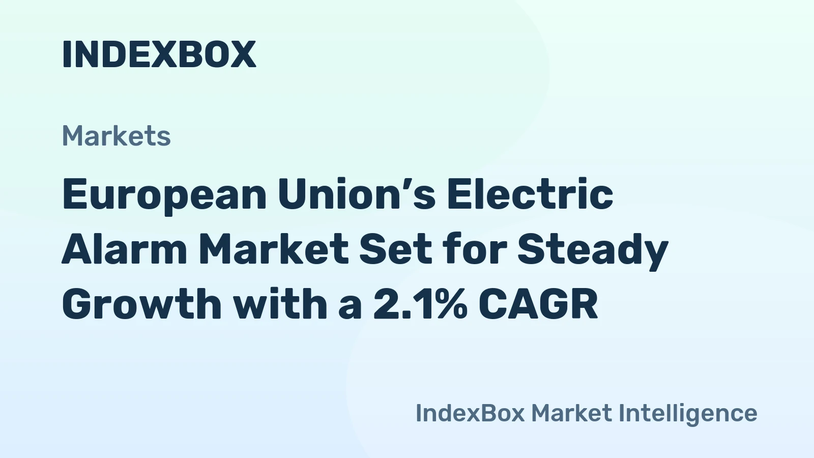 European Union’s Electric Alarm Market Set for Steady Growth with a 2.1% CAGR