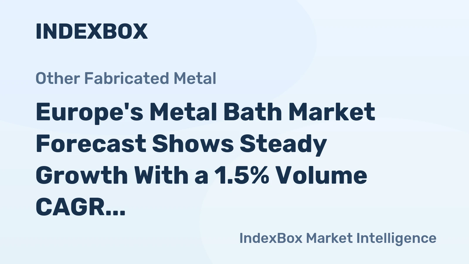 Europe's Metal Bath Market Forecast Shows Steady Growth With a 1.5% Volume CAGR Through 2035