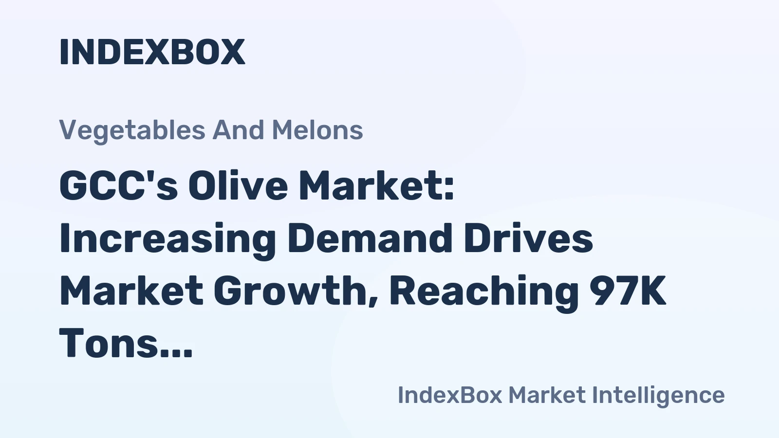 GCC's Olive Market: Increasing Demand Drives Market Growth, Reaching 97K Tons and $287M by 2035