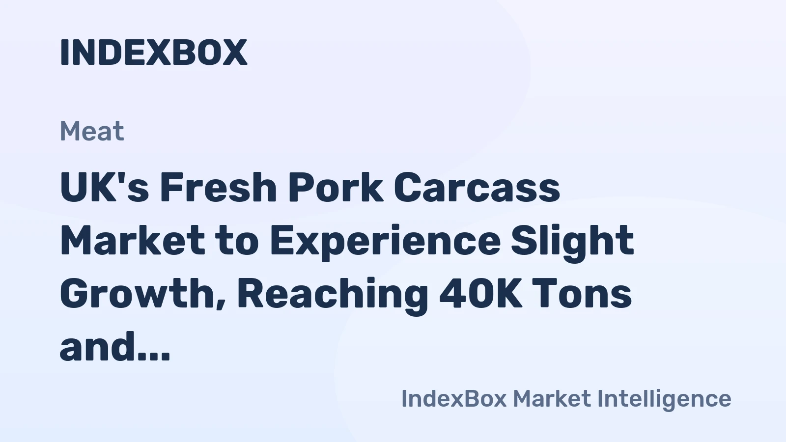 UK's Fresh Pork Carcass Market to Experience Slight Growth, Reaching 40K Tons and $90M by 2035