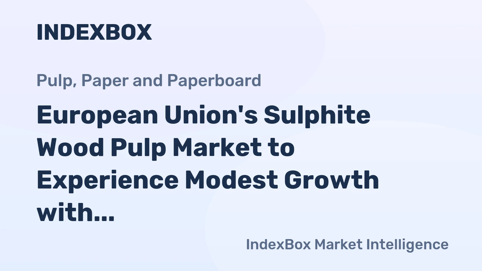 European Union's Sulphite Wood Pulp Market to Experience Modest Growth with a CAGR of +0.4% from 2024 to 2035