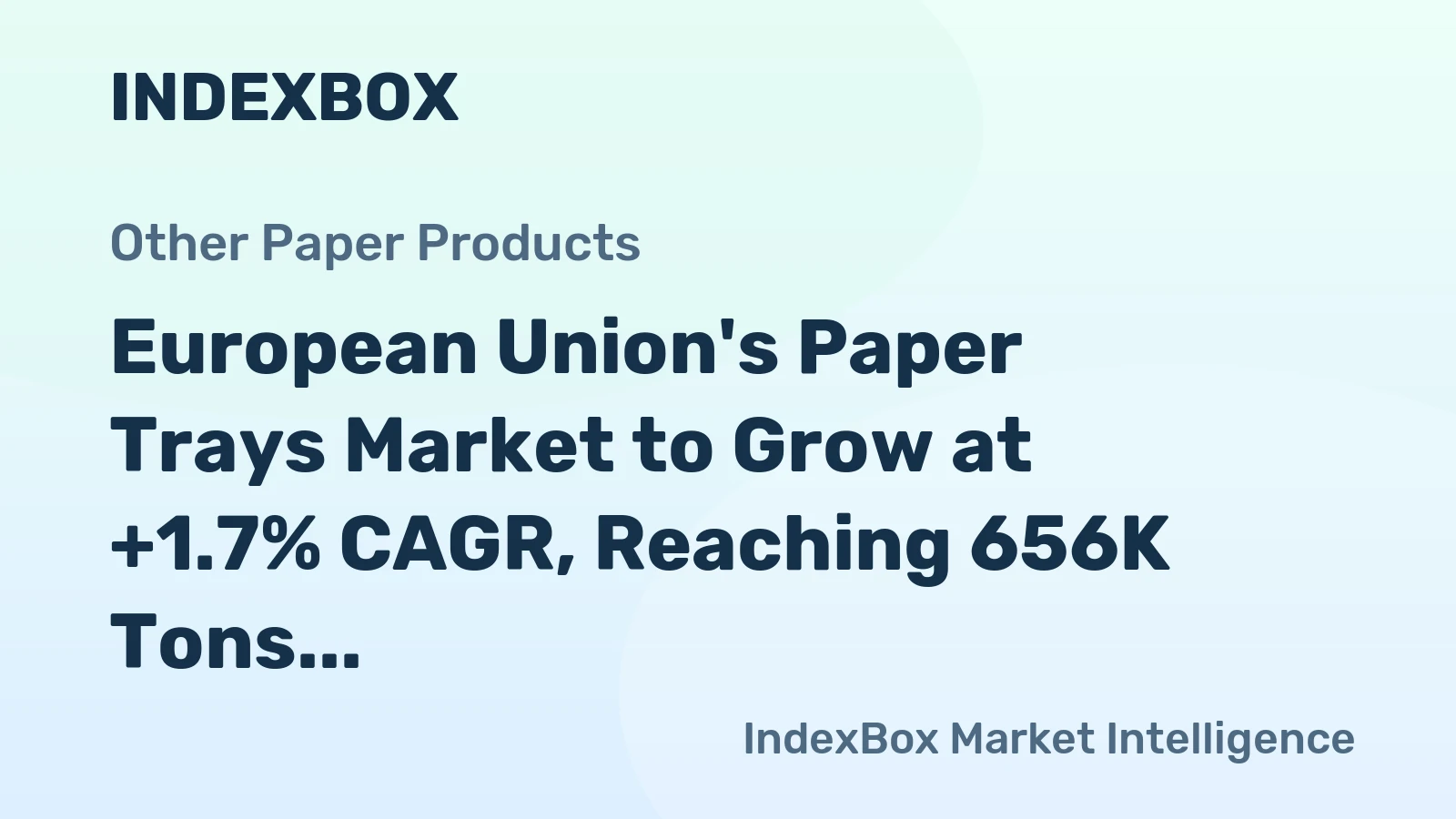 European Union's Paper Trays Market to Grow at +1.7% CAGR, Reaching 656K Tons by 2035