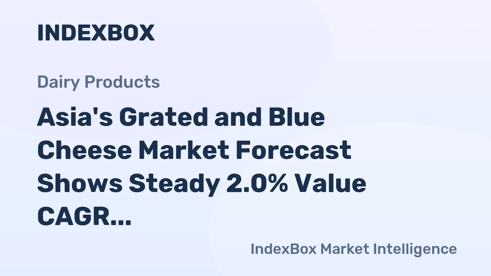 Asia's Grated and Blue Cheese Market Forecast Shows Steady 2.0% Value CAGR Through 2035