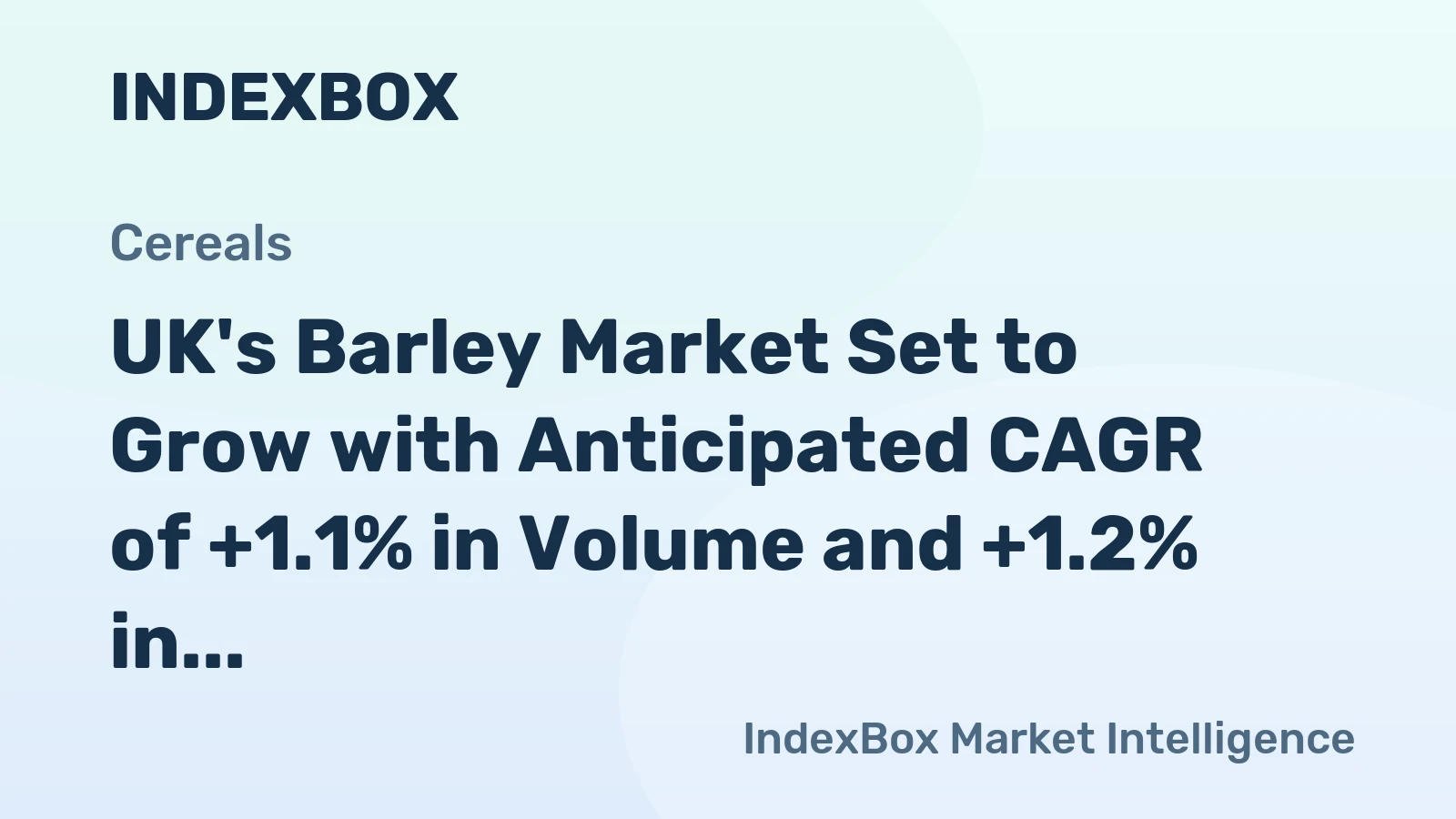 UK's Barley Market Set to Grow with Anticipated CAGR of +1.1% in Volume and +1.2% in Value by 2035